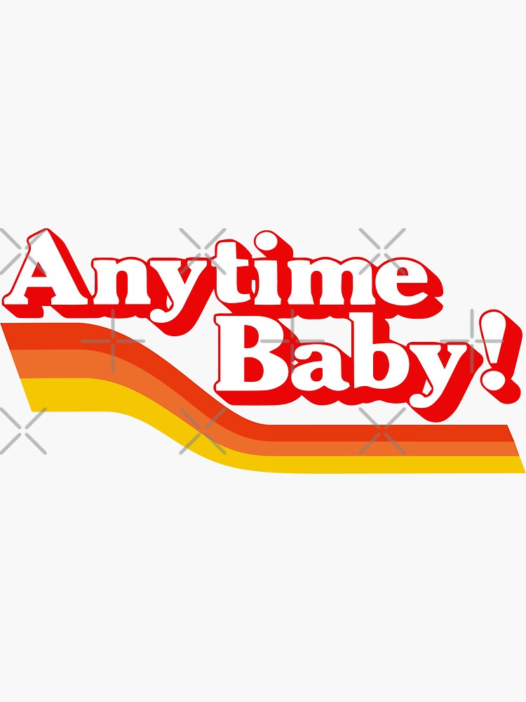 "Anytime Baby" Sticker for Sale by mikiex | Redbubble