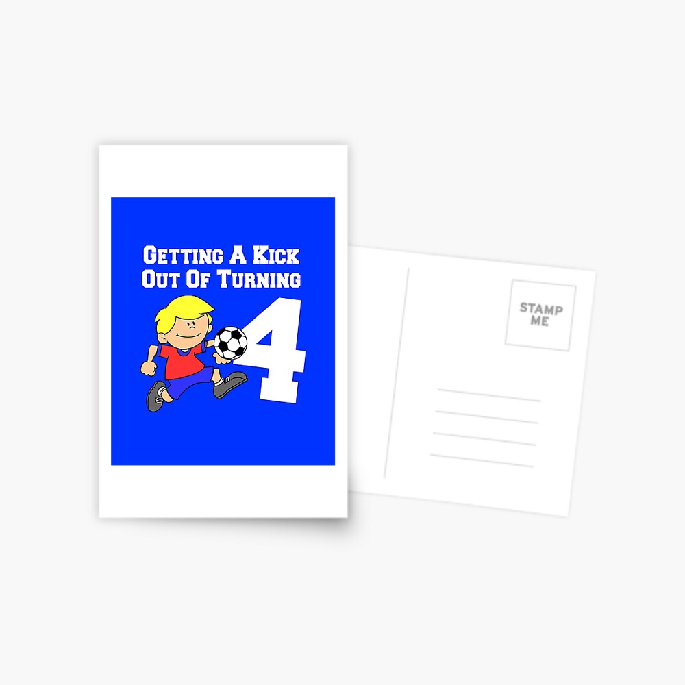 "Kick Out Of Turning 4 Soccer Boy Cartoon" Postcard for Sale by ...