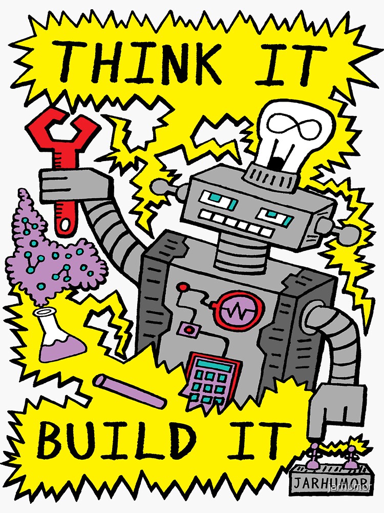"Think Build Robot" Sticker for Sale by jarhumor | Redbubble