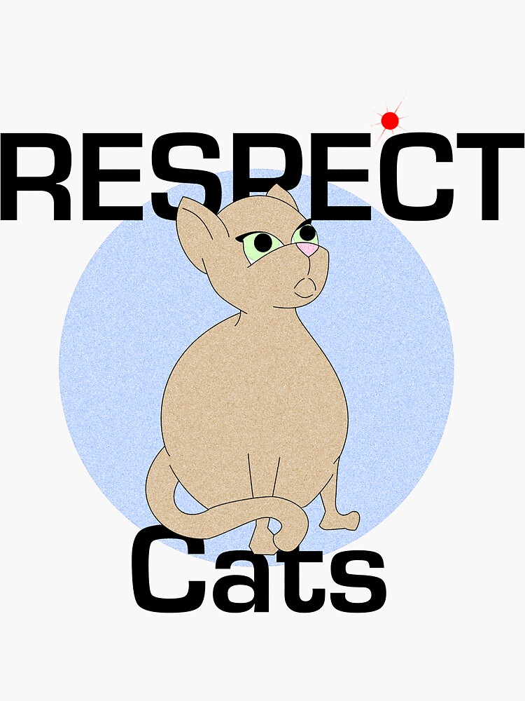 "Respect Cats (light colors)" Sticker for Sale by NinaNerdFace | Redbubble