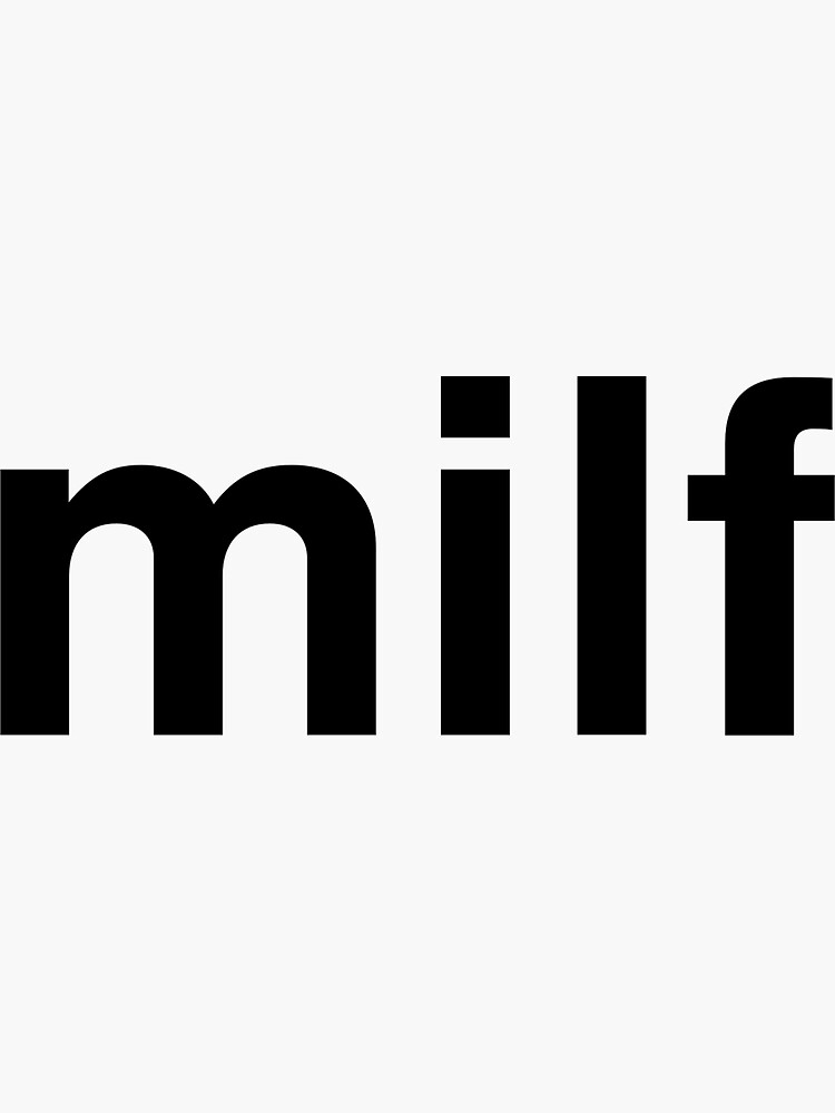 "milf" Sticker for Sale by ninov94 | Redbubble