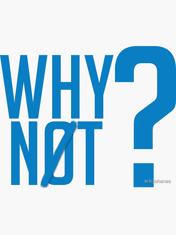 "Why Not? - Westbrook" Sticker for Sale by ericjohanes | Redbubble