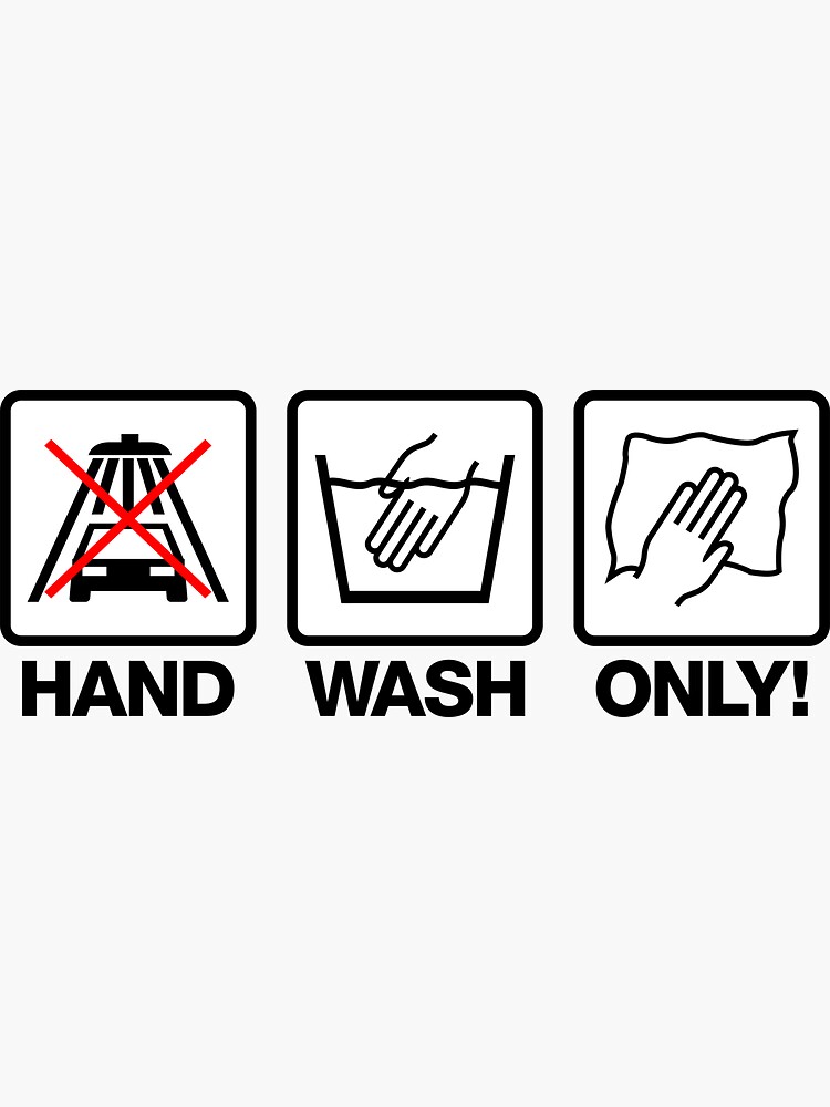 "Hand Wash Only! (1)" Sticker for Sale by PlanDesigner | Redbubble
