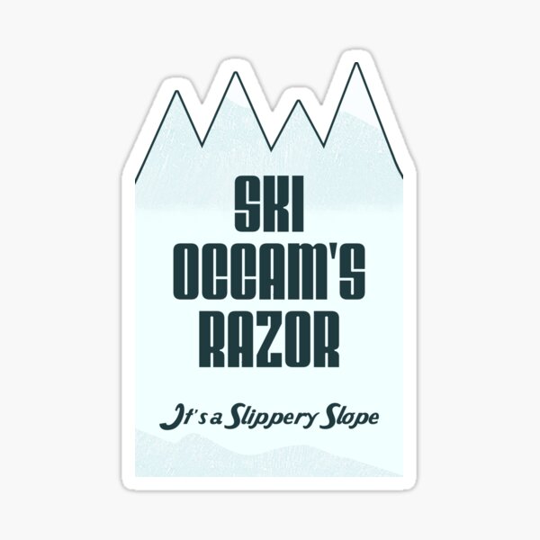 "Ski Occam's Razor" Sticker for Sale by CafePretzel | Redbubble