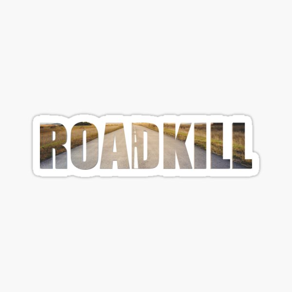 "Roadkill" Sticker for Sale by HiddenStar02 | Redbubble