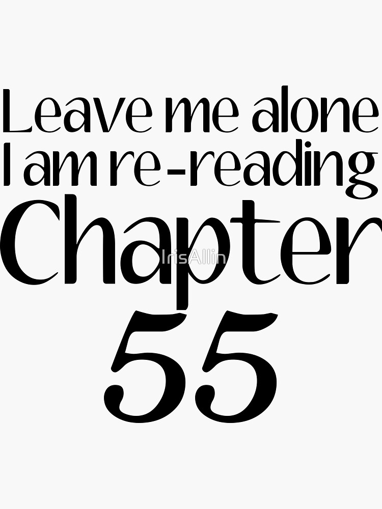 "Chapter 55" Sticker for Sale by IrisAllin | Redbubble