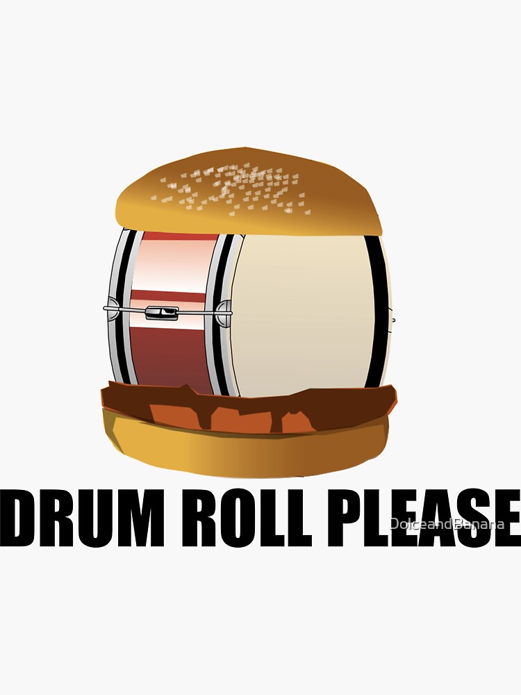 "Drum Roll Please!" Sticker for Sale by DolceandBanana | Redbubble