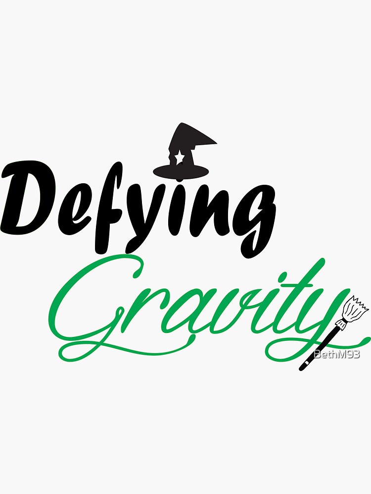 "Defying Gravity" Sticker for Sale by BethM93 | Redbubble