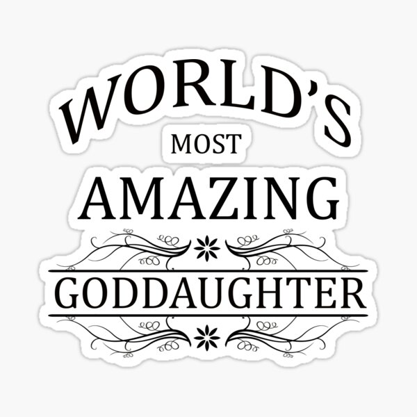 Goddaughter Stickers | Redbubble