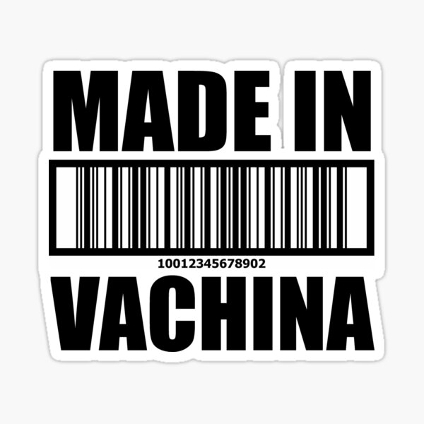 "MADE IN VACHINA" Sticker for Sale by Divertions | Redbubble