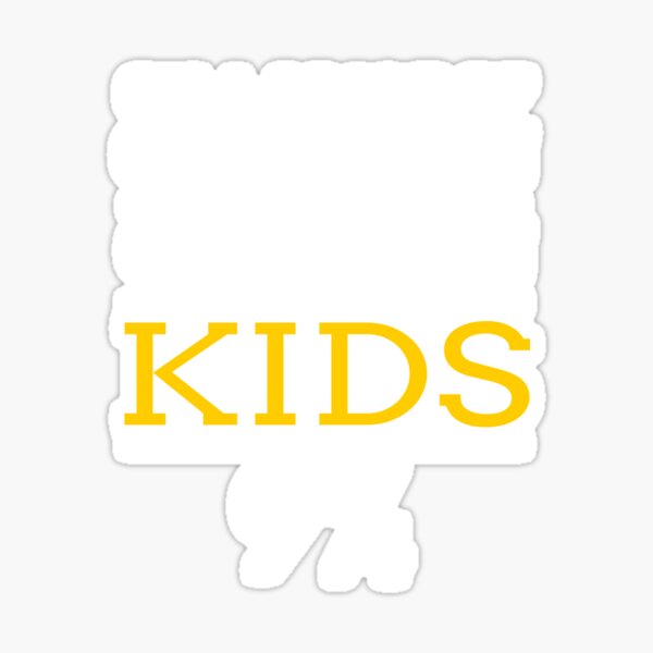 ON A SCALE OF ONE TO TEN MY OBSESSION WITH KIDS IS 9 3 4 Sticker For on-a-scale-of-one-to-ten-my-obsession-with-kids-is-9-3-4-sticker-for