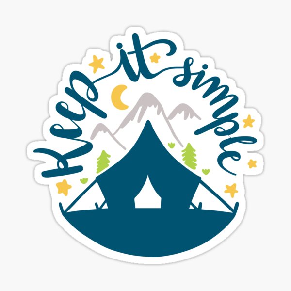 "Keep It Simple" Sticker for Sale by pizza132 | Redbubble