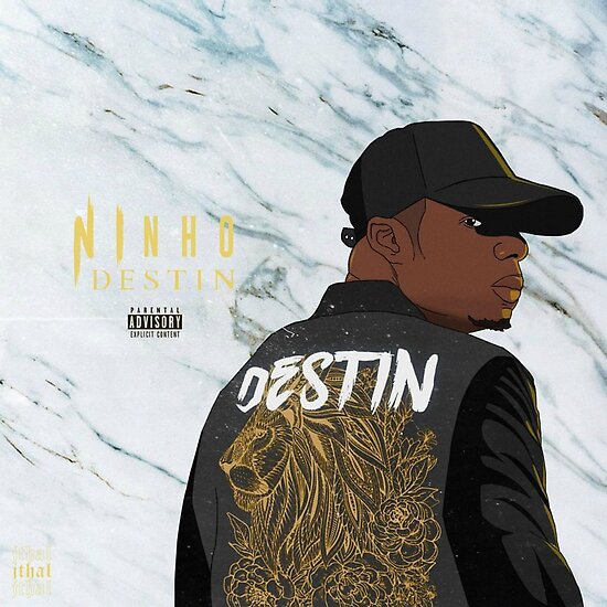 "NINHO DESTIN" Poster by F430 | Redbubble
