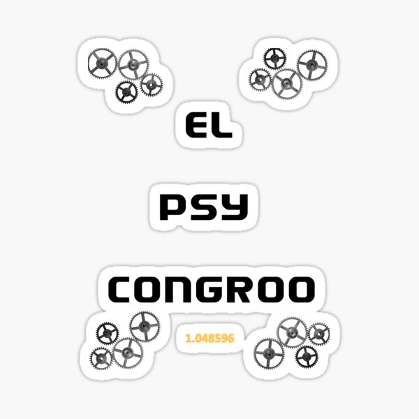 El Psy Congroo Stickers | Redbubble