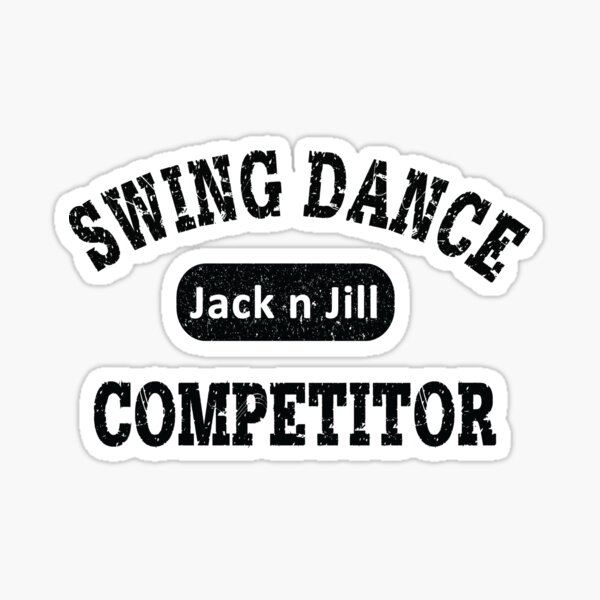 "Swing Dance JnJ Competitor" Sticker for Sale by DanceAddict | Redbubble