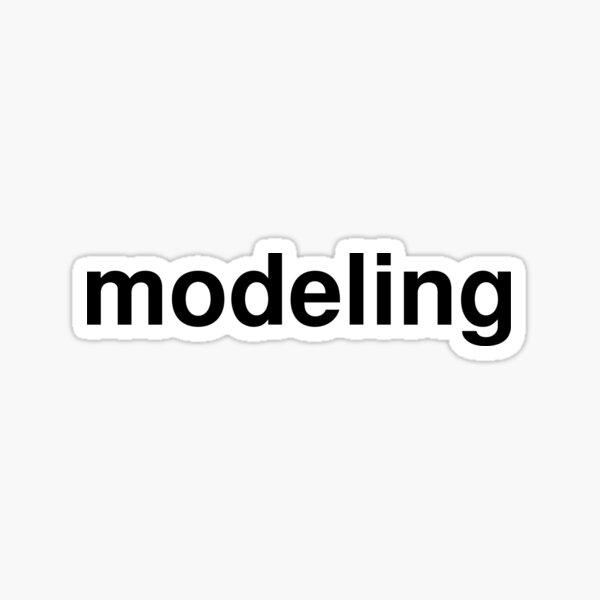 "modeling" Sticker for Sale by ninov94 | Redbubble