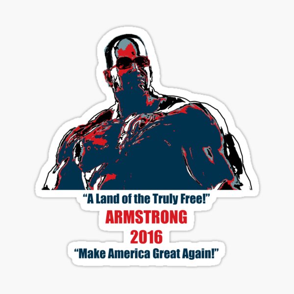 "Senator Armstrong 2016 Campaign" Sticker for Sale by HeCanSmellYou ...