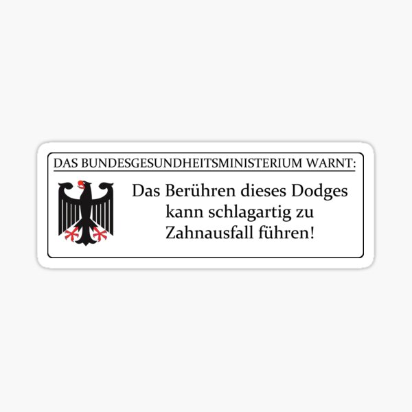 "Dodge tooth decay warning" Sticker for Sale by stickerwicker | Redbubble