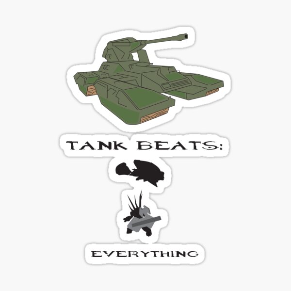 "Tank beats Everything!" Sticker by KieranADesigns | Redbubble