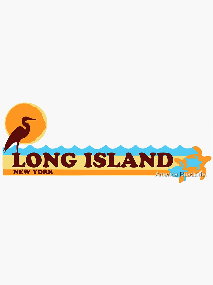 "Long Island - New York." Sticker by ishore1 | Redbubble
