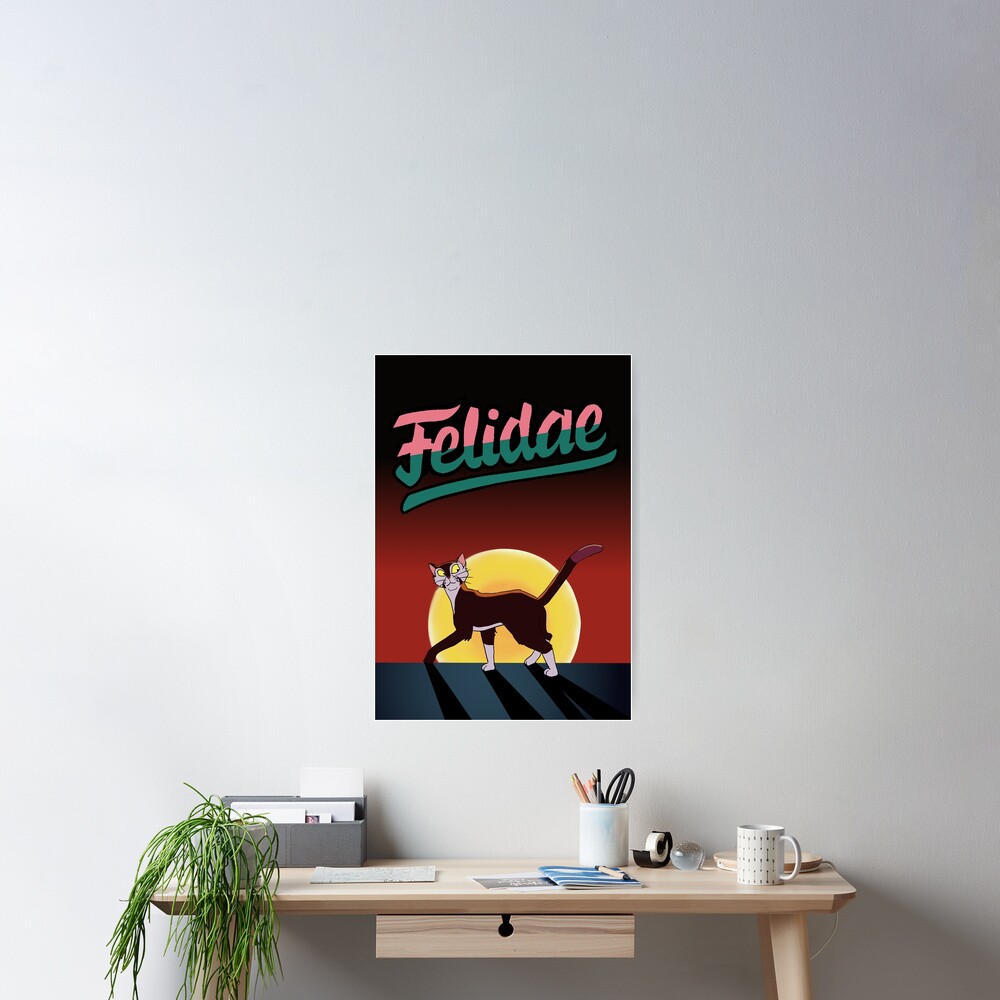 "Felidae Poster" Poster for Sale by DILLIGAFM8 | Redbubble