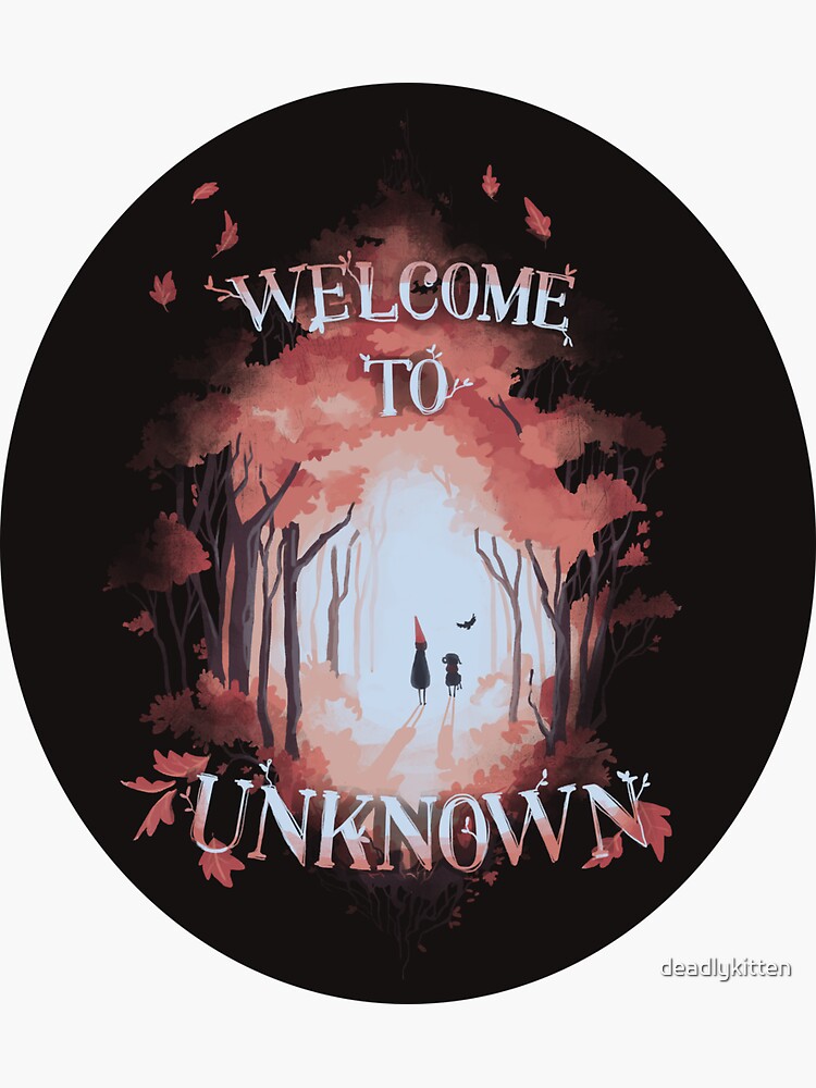 "Welcome to Unknown" Sticker for Sale by deadlykitten | Redbubble