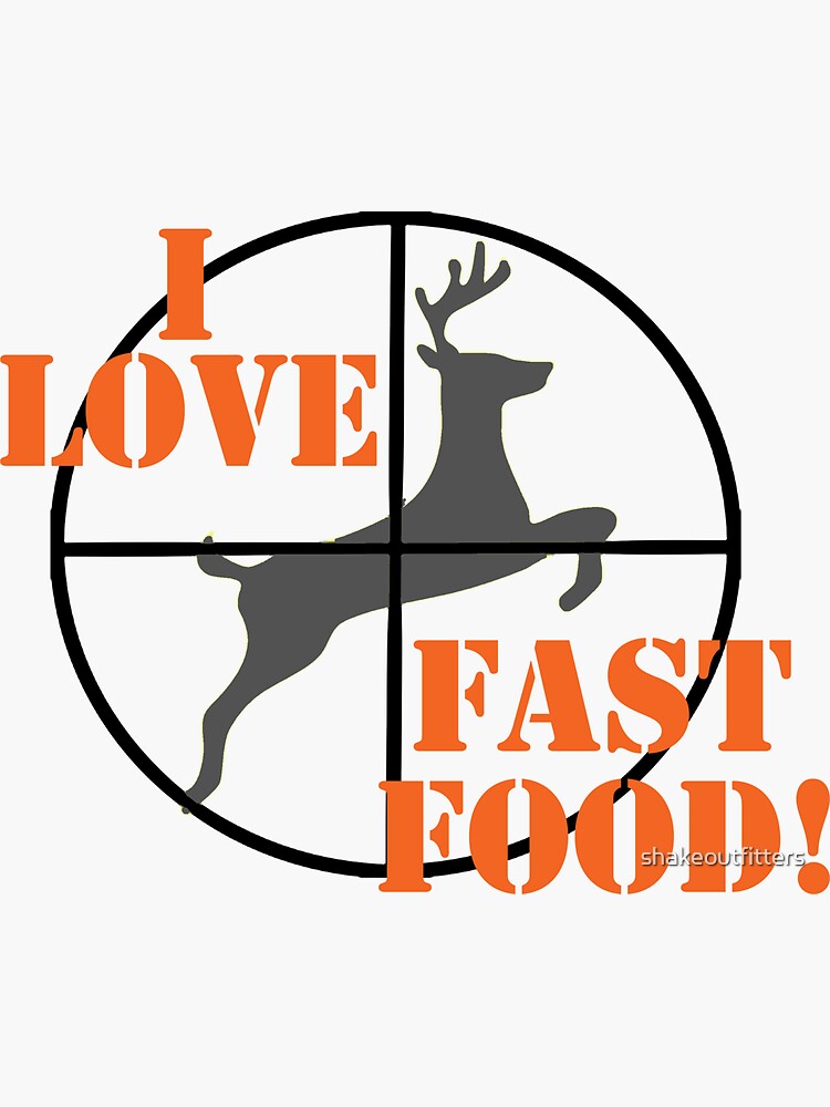 "I Love Fast Food" Sticker for Sale by shakeoutfitters | Redbubble