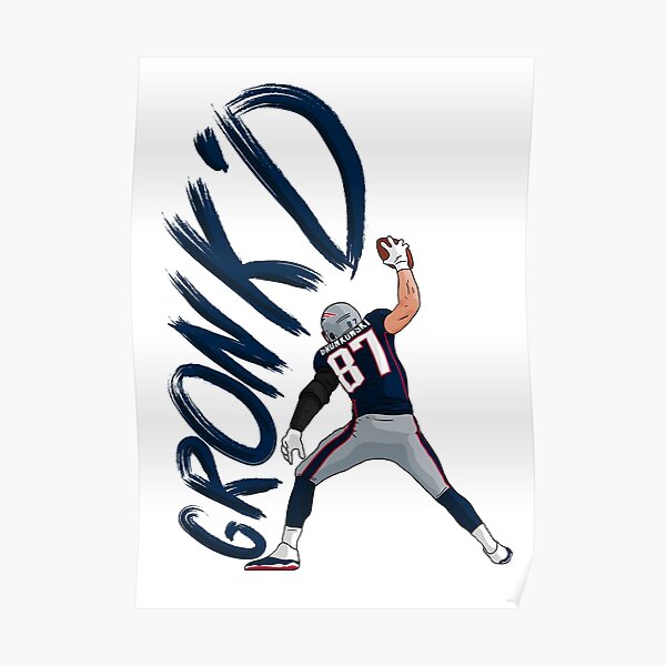 Rob Gronkowski Posters | Redbubble