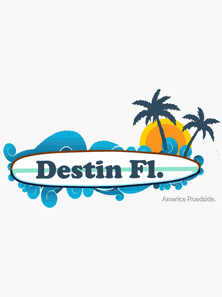 "Destin - Florida." Sticker for Sale by ishore1 | Redbubble