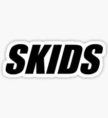 Skids Stickers | Redbubble