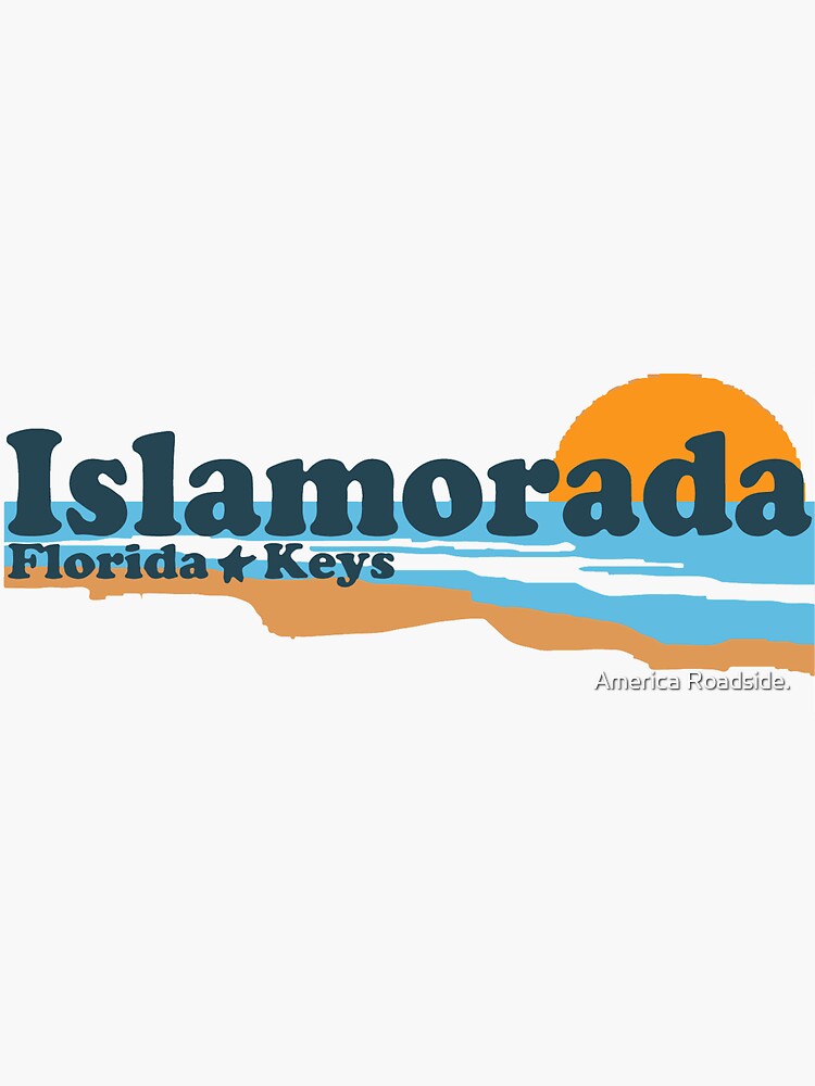 "Islamorada - Florida. " Sticker for Sale by ishore1 | Redbubble