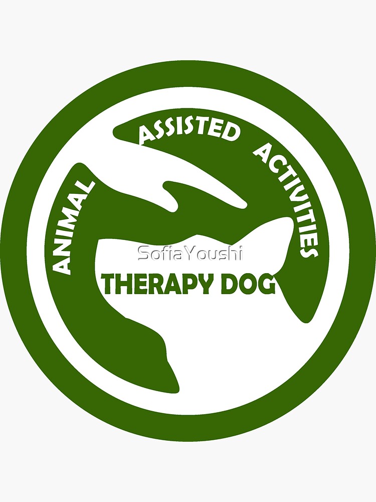 "ANIMAL Assisted Activities - THERAPY DOG logo 5" Sticker by ...