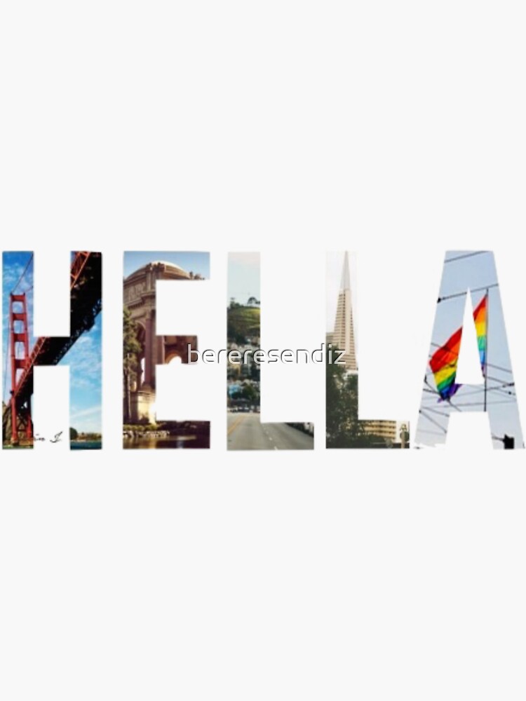 "Hella" Sticker for Sale by bereresendiz | Redbubble