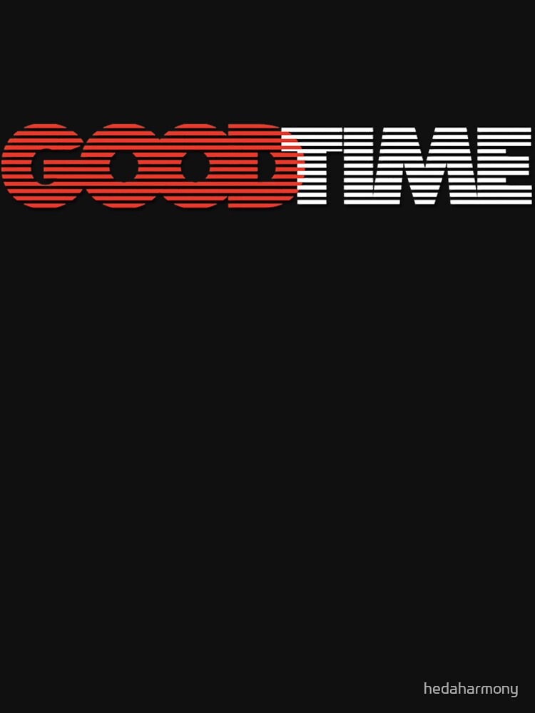 "Good Time Movie Logo" T-shirt for Sale by hedaharmony | Redbubble ...