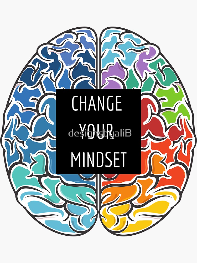 "Change Your Mindset" Sticker for Sale by designsbyaliB | Redbubble