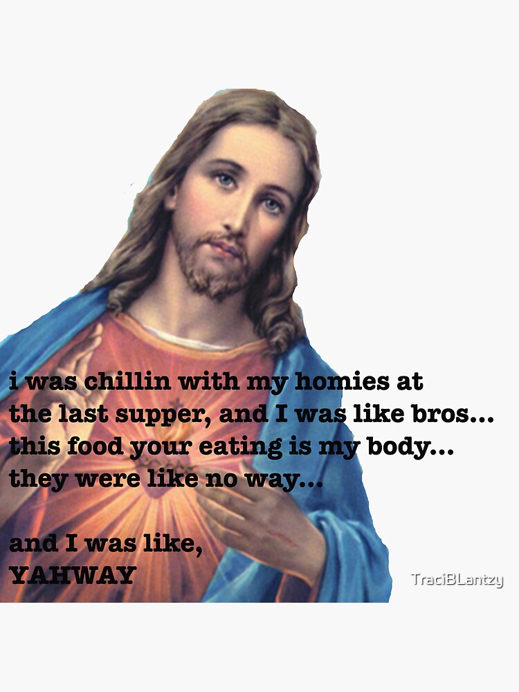 "Chillin with Jesus" Sticker by TraciBLantzy | Redbubble