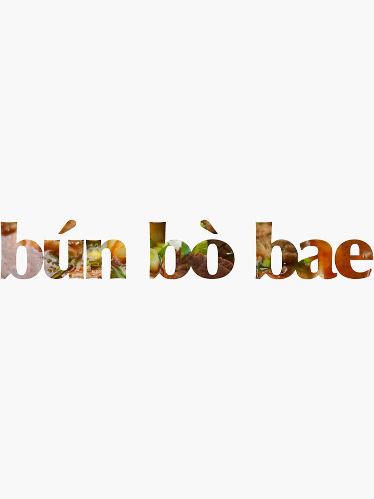 "Bun Bo Bae Hue Vietnamese Soup" Sticker for Sale by Kphak87 | Redbubble