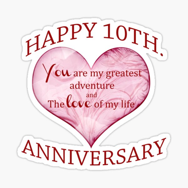 "10th. Anniversary" Sticker for Sale by cheriverymery | Redbubble