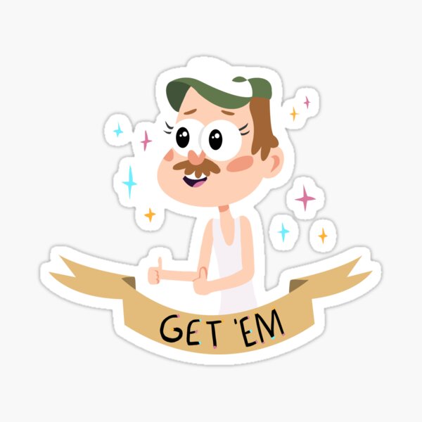 "Get Em" Sticker for Sale by tayloreynolds13 | Redbubble
