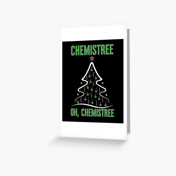 "Oh Chemistree Science Chemistry Teacher Christmas" Greeting Card for ...