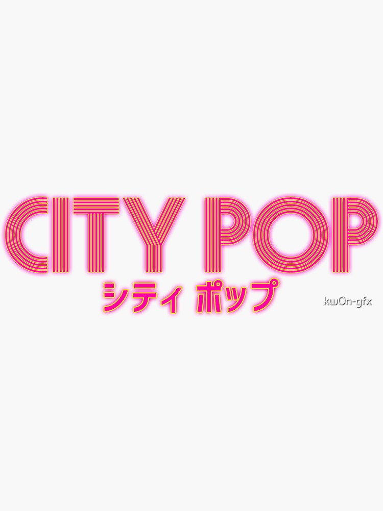 "CityPop" Sticker for Sale by kw0n-gfx | Redbubble