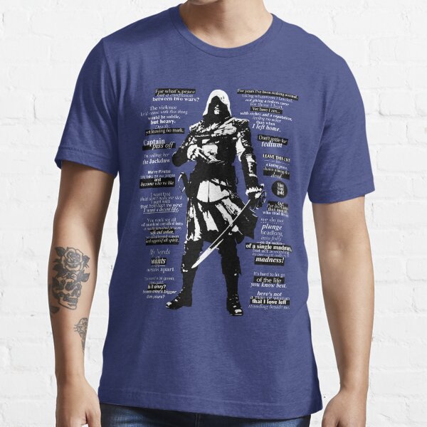 "Edward Kenway Quotes" T-shirt for Sale by Fruitsbasket136 | Redbubble ...