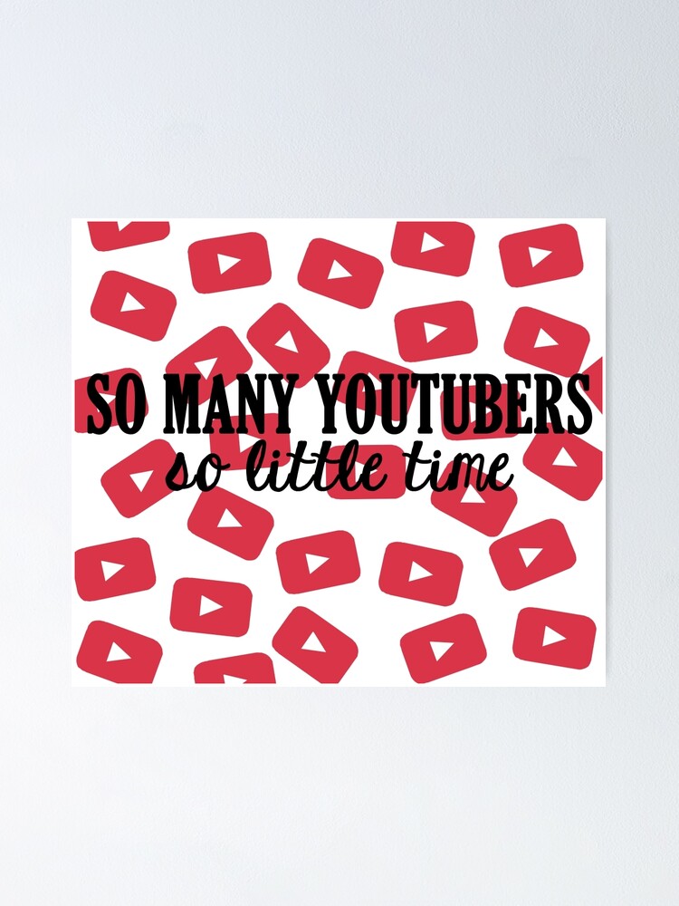 "So Many Youtubers" Poster for Sale by eliannadraws | Redbubble
