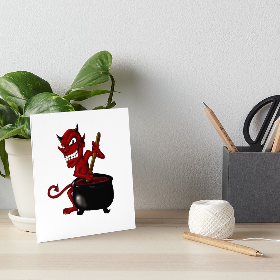 "Devil stirring a pot" Art Board Print by Pam069 | Redbubble
