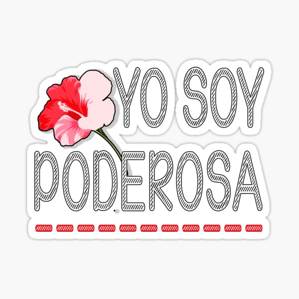 "Yo soy Poderosa" Sticker for Sale by GAIA-LV | Redbubble