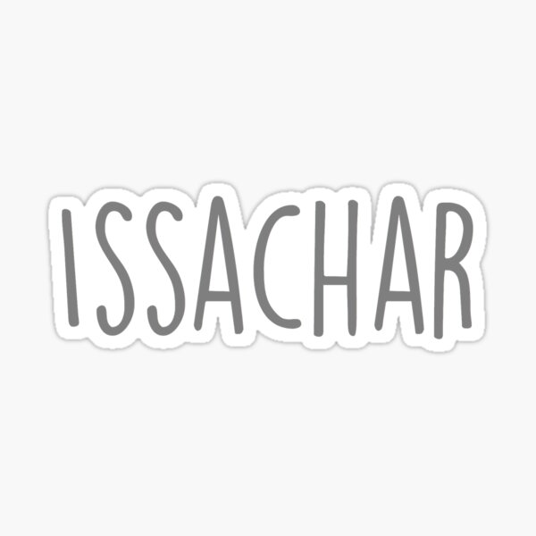 Issachar Gifts & Merchandise for Sale | Redbubble