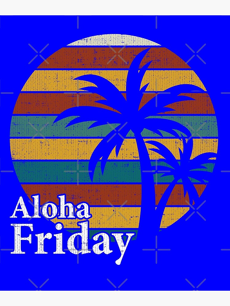 "Aloha Friday Hawaiian Retro Sunset Vintage" Art Print for Sale by ...
