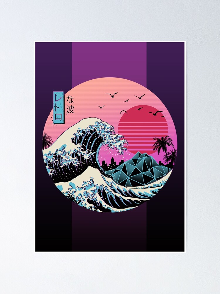 "The Great Retro Wave" Poster for Sale by vincenttrinidad | Redbubble