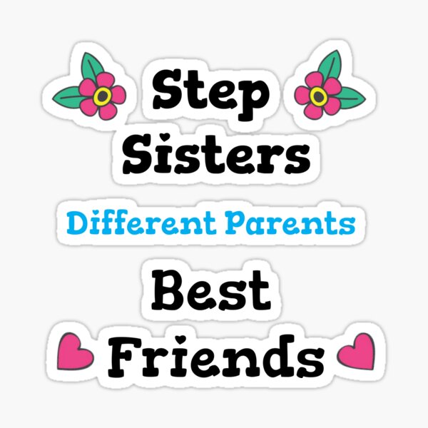 "Amazing Step Sister Ever - My Step Sister - Love My Step Sister ...