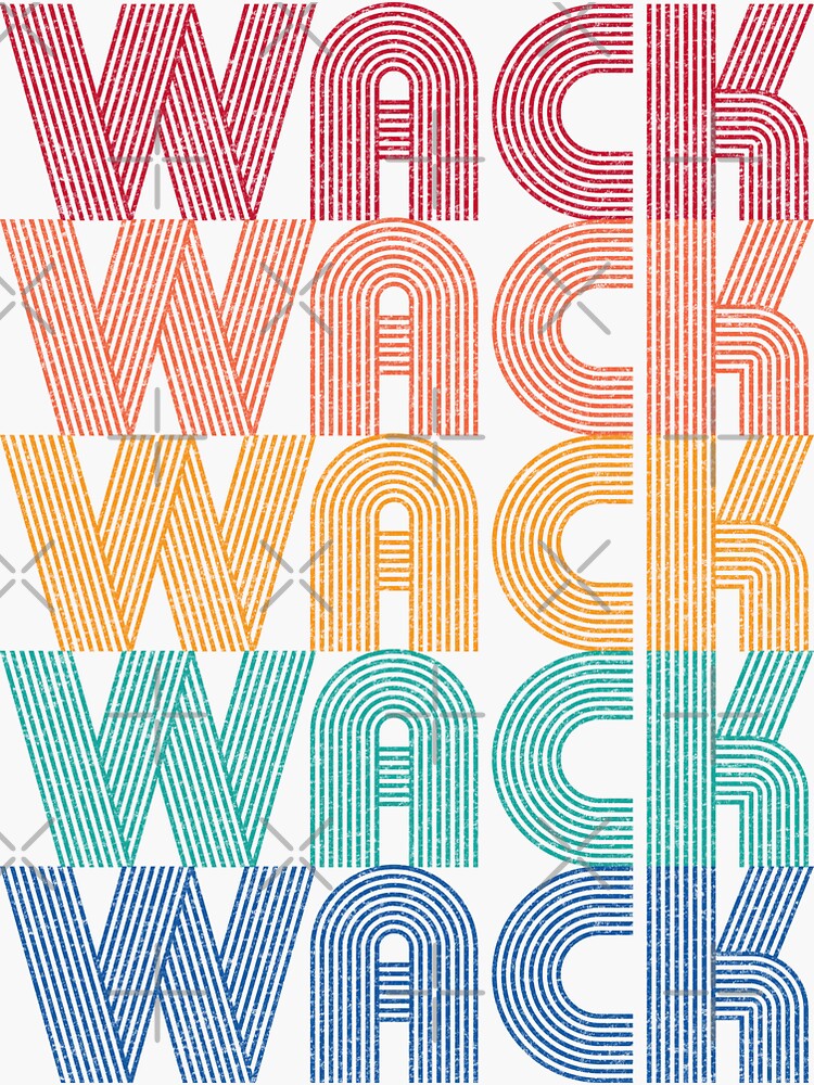 "WACK Rainbow" Sticker for Sale by FillSwitch | Redbubble